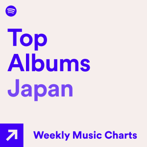 Top Albums - Japan - playlist by Spotify | Spotify