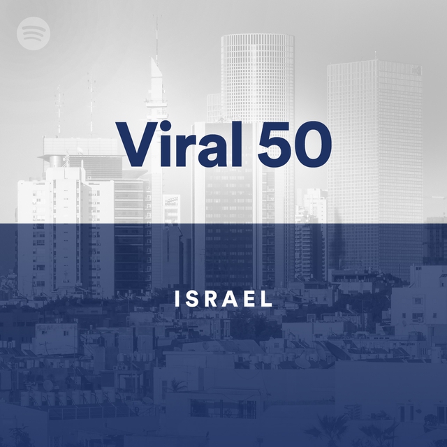 Viral 50 - Israel | Spotify Playlist